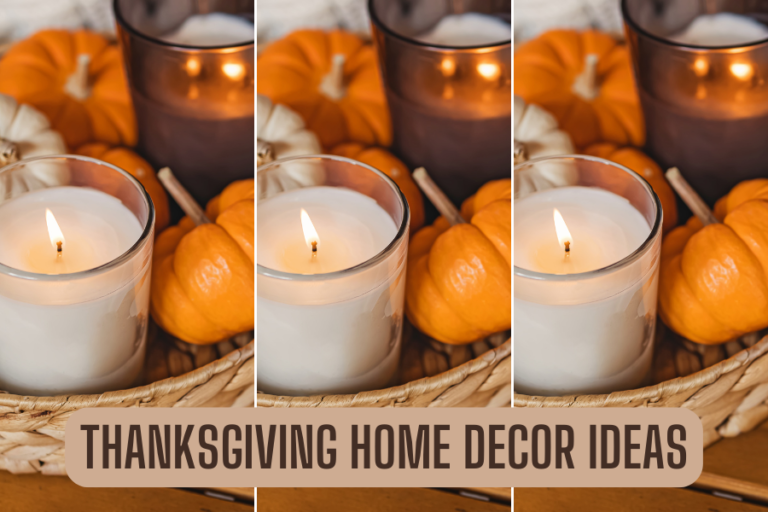 21 Thanksgiving Home Decor Ideas You Need To Know About