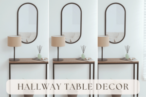 15 Hallway Table Decor Ideas You Need To Know About